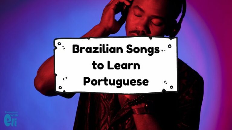 Best Brazilian Songs to Learn Portuguese, and Grasp the Culture ...